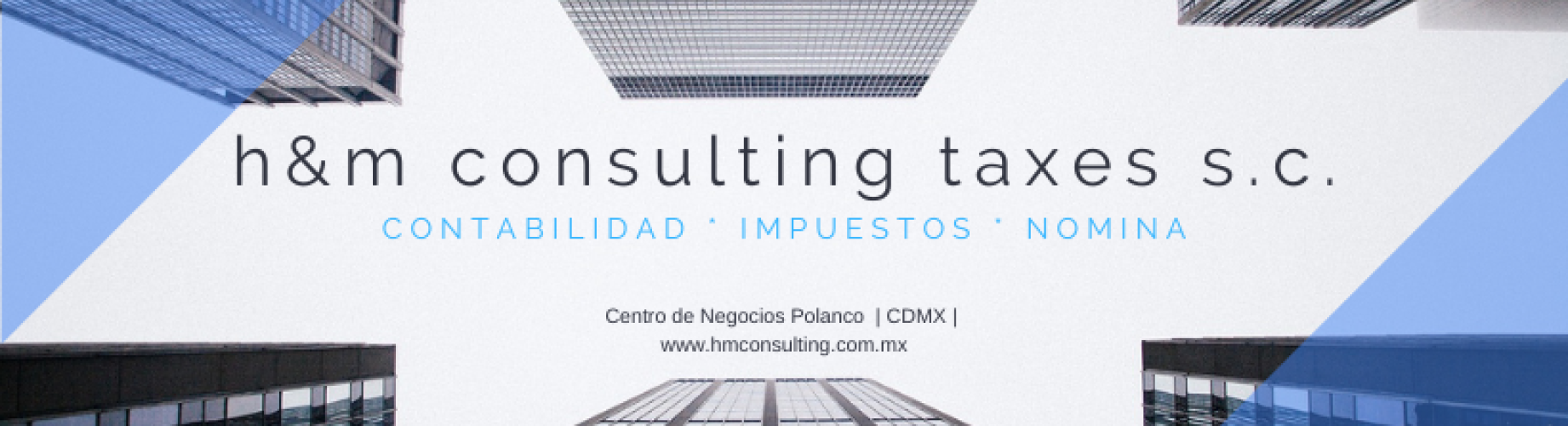 Bienvenido a h&m Consulting Taxes SC